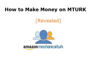 How to Make Money on Amazon Mechanical Turk [Is It a Credible ...