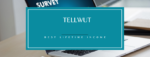 Is Tellwut A Scam? Legit Way To Make Money In Your Free Time? - Best ...